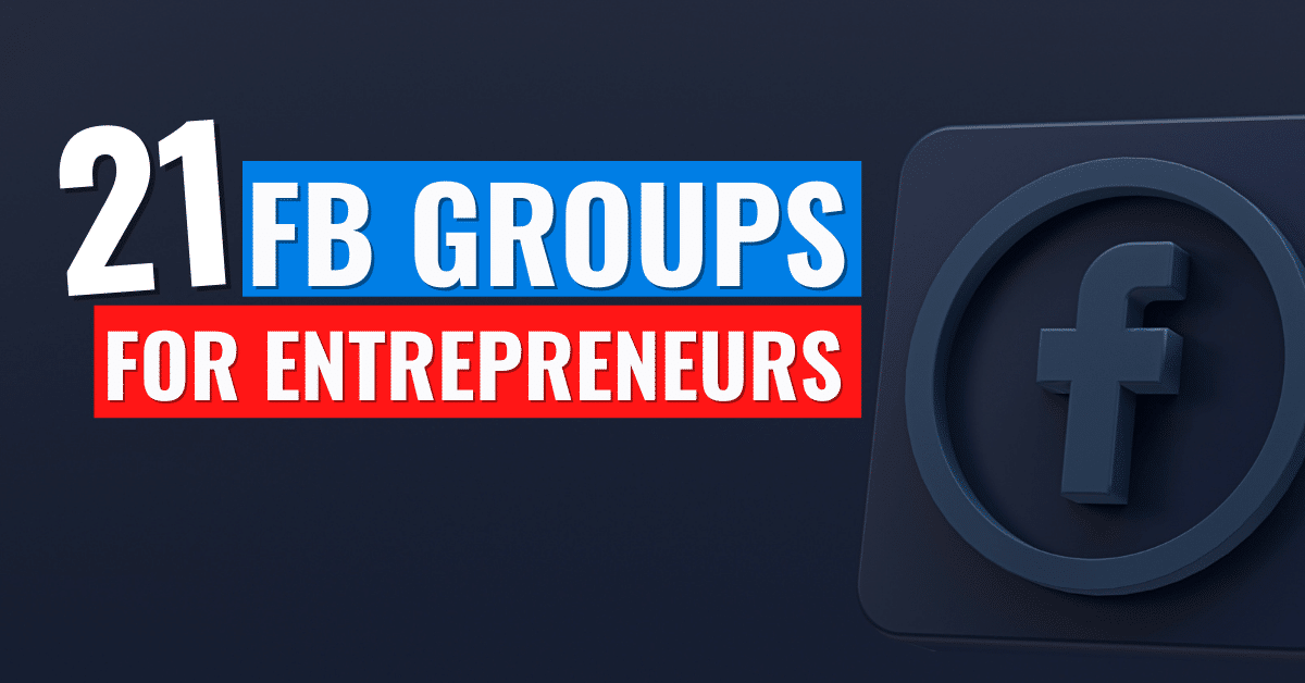Best Facebook Groups for Entrepreneurs in 2024 | You Can Actually ...