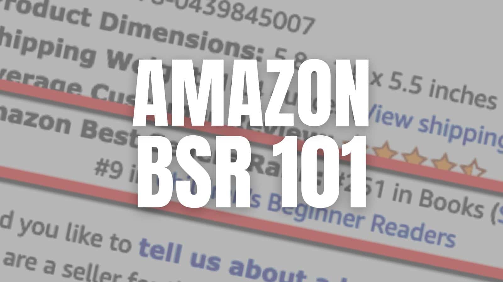 Ultimate Guide to Amazon Best Sellers Rank (Amazon BSR) | What Sellers ...