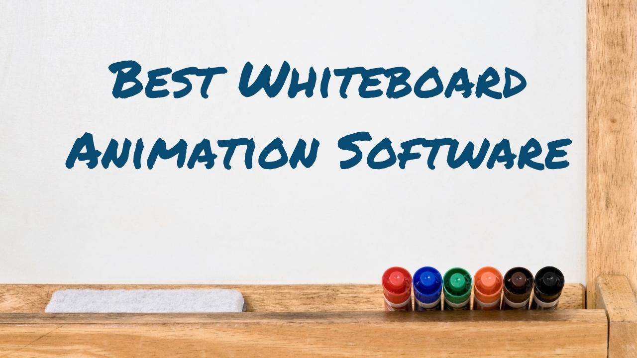 Best Whiteboard Animation Software and Doodle Video Software