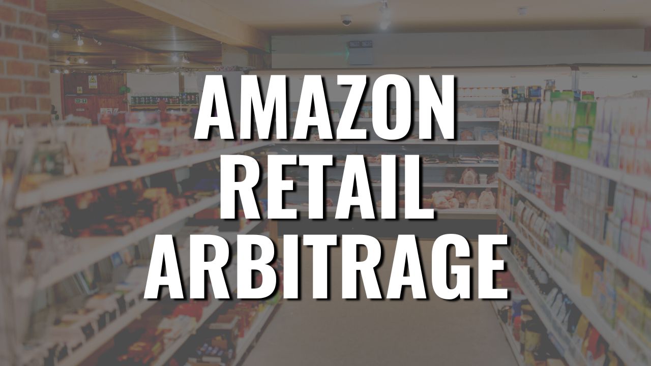 Get Started with Amazon Retail Arbitrage: Make $300+/Day Shopping Your ...