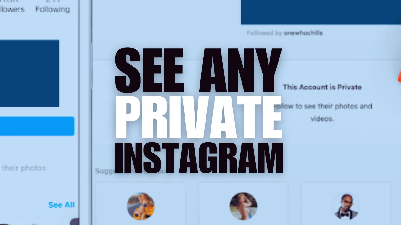 5 Quick and Easy Ways To View A Private Instagram Account