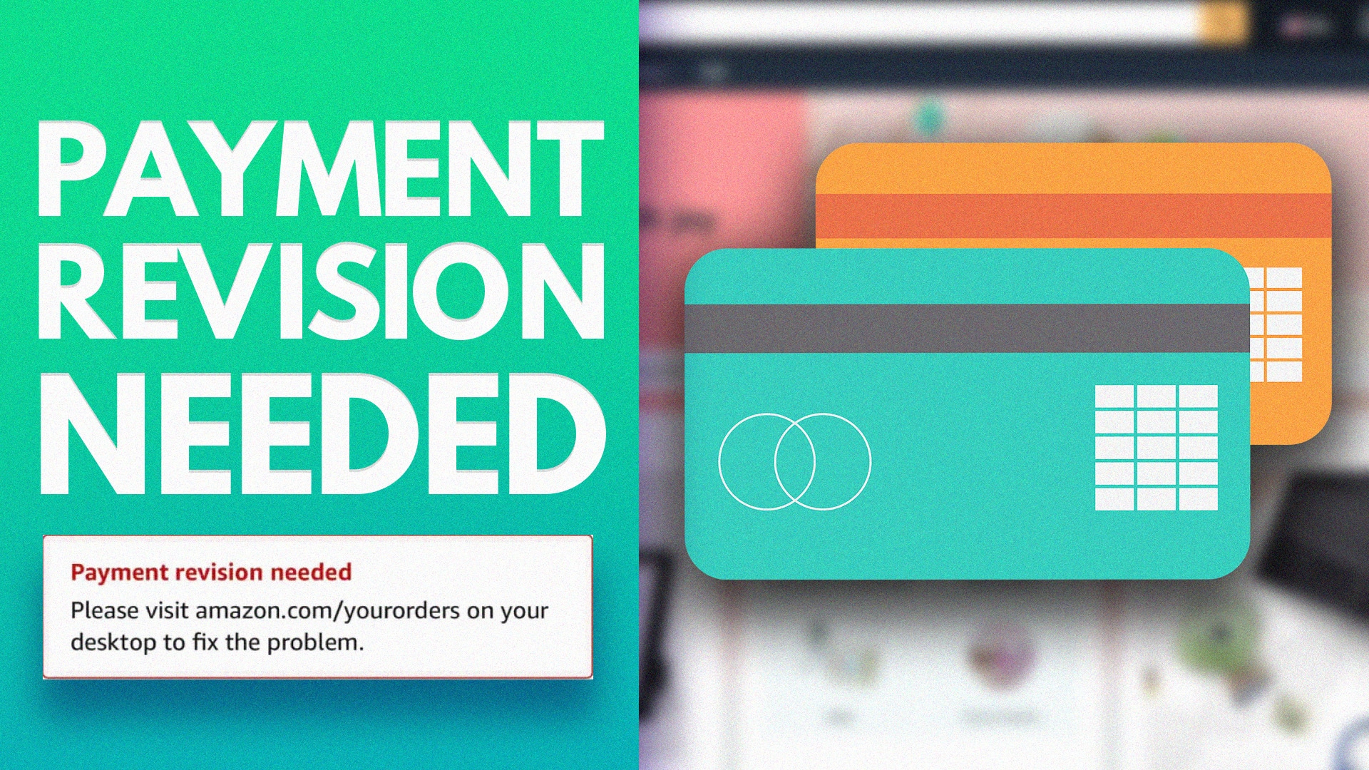 How To Fix Amazon Payment Revision Needed In 4 Easy Steps